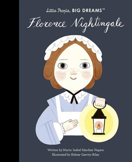 Florence Nightingale (Little People, Big Dreams) | Maria Isabel Sanchez ...